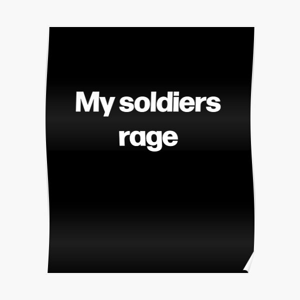 "my soldiers rage anime gym motivation quote " Poster for Sale by ...