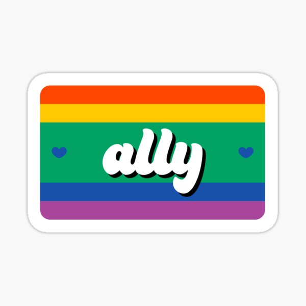 "LGBTQIA+ Pride Ally Name Tag" Sticker for Sale by socialbylindsay ...