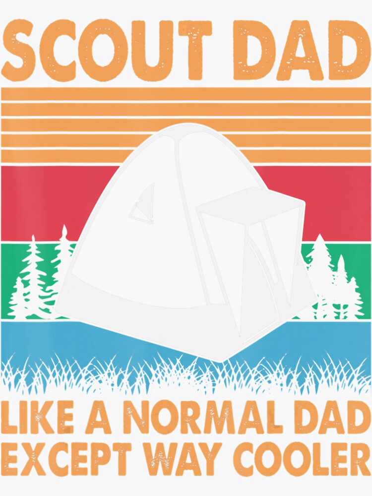 "Scout Dad Way Cooler Than Normal Dad, Scouting" Sticker for Sale by ...