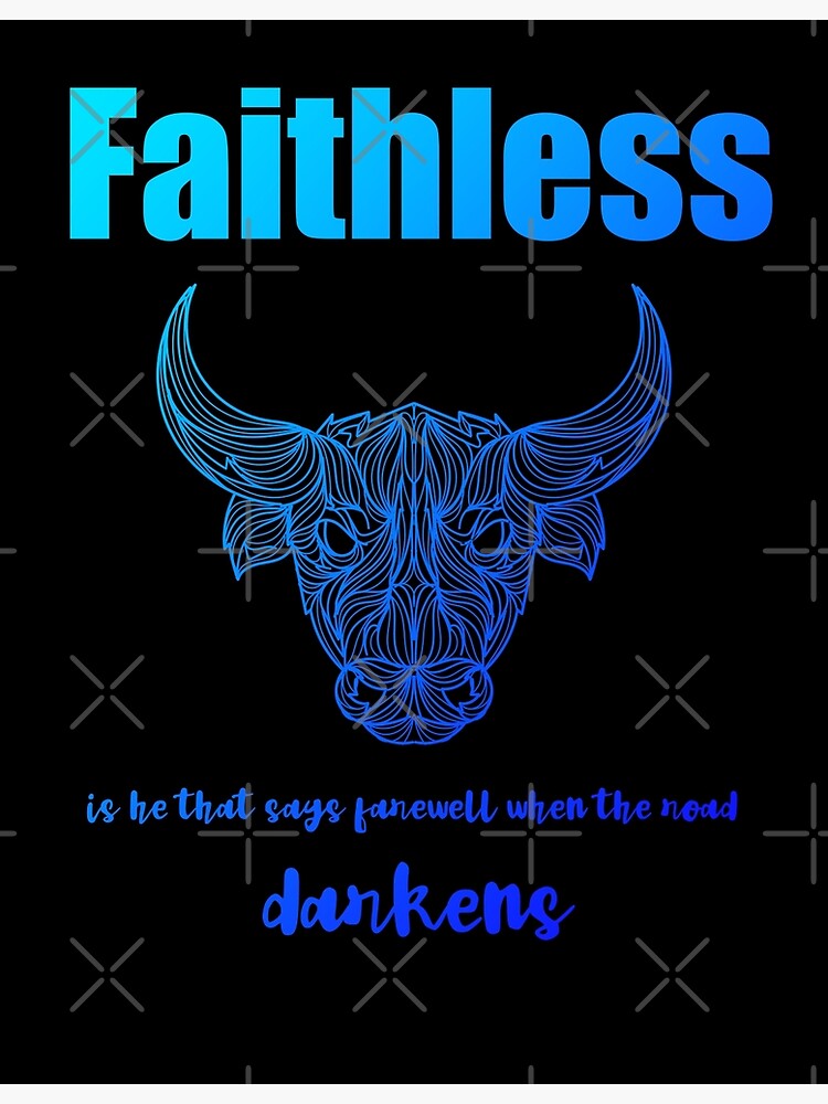 "Faithless Bull Quote Design, Best Bull T Shirt Design And More ...