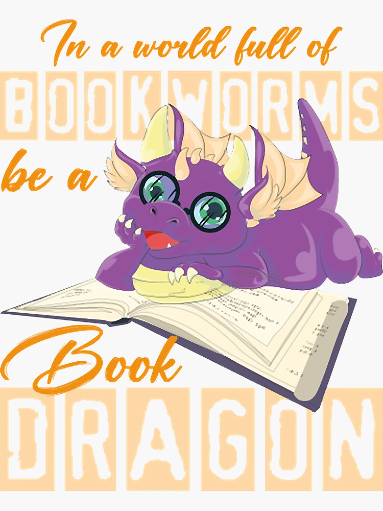 "Funny Reader Bookworm Fantasy Creature Book Dragon " Sticker for Sale ...
