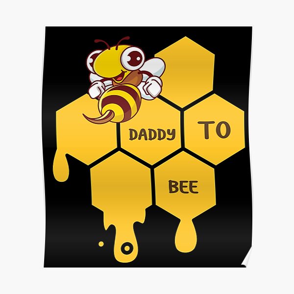 "Daddy to bee, To be family, To bee family, Bee family, Beekeeping ...