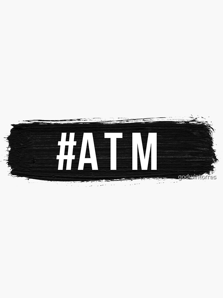 "#ATM - At the moment (Internet Slang) Design" Sticker for Sale by ...