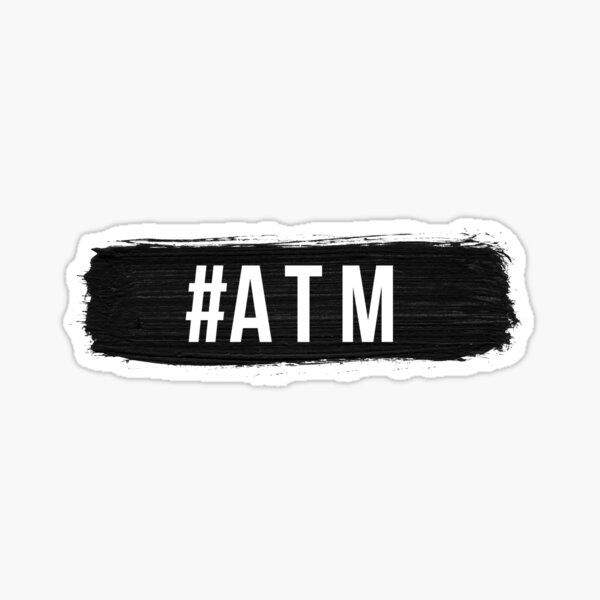 "#ATM - At the moment (Internet Slang) Design" Sticker for Sale by ...