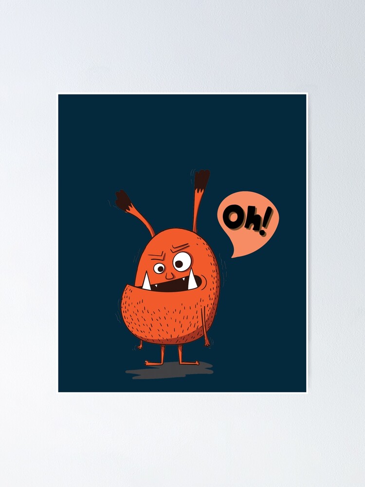 "ohh" Poster for Sale by LuxaDesign | Redbubble