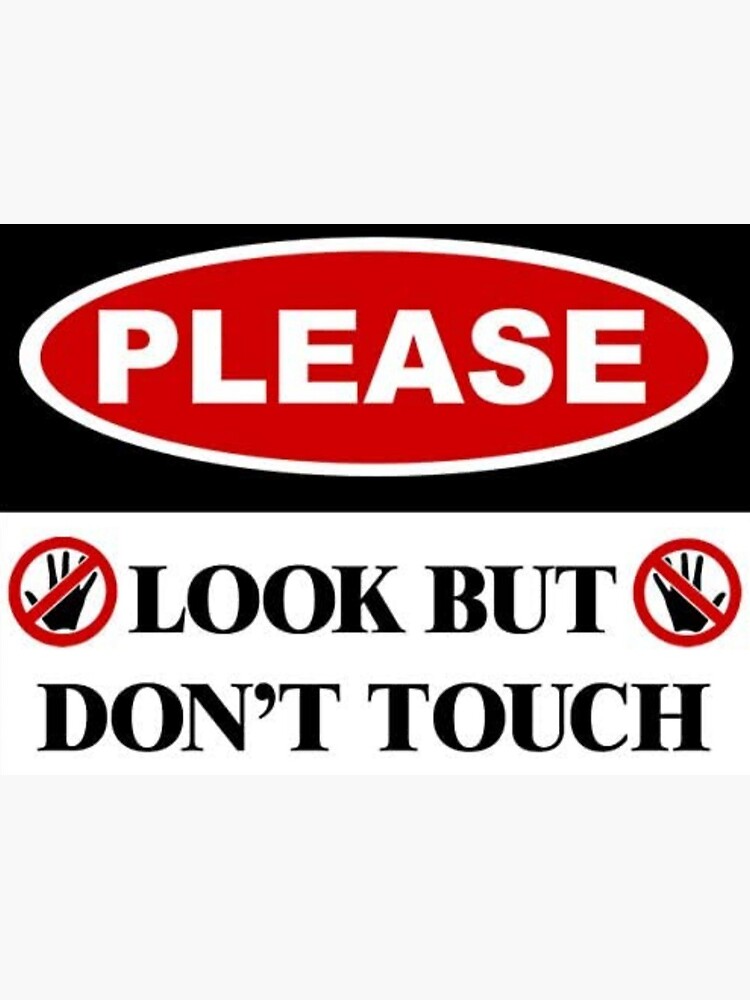 "Please dont touch" Sticker for Sale by Jamieleebaby | Redbubble