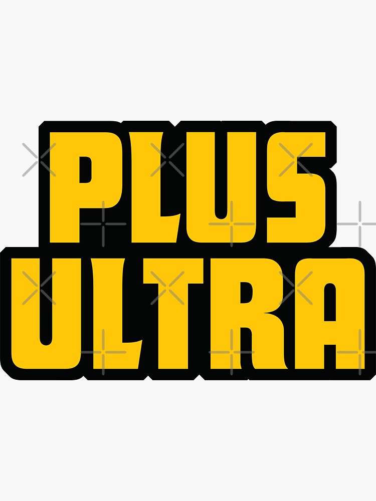 "PLUS ULTRA! Word Art" Sticker for Sale by pongli | Redbubble