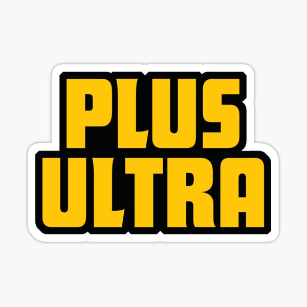 "PLUS ULTRA! Word Art" Sticker for Sale by pongli | Redbubble