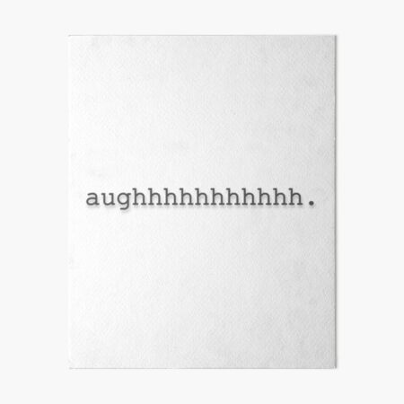 "Aughhhh Tiktok Snoring Meme " Art Board Print for Sale by Joserray ...