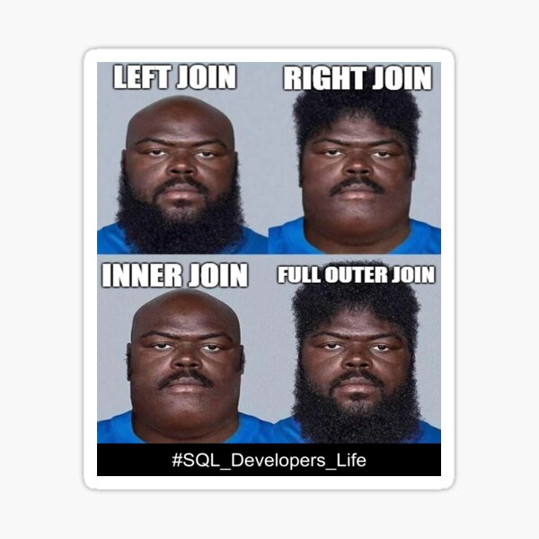 "Funny SQL Joins Meme " Sticker for Sale by deepan chandrasekaran ...