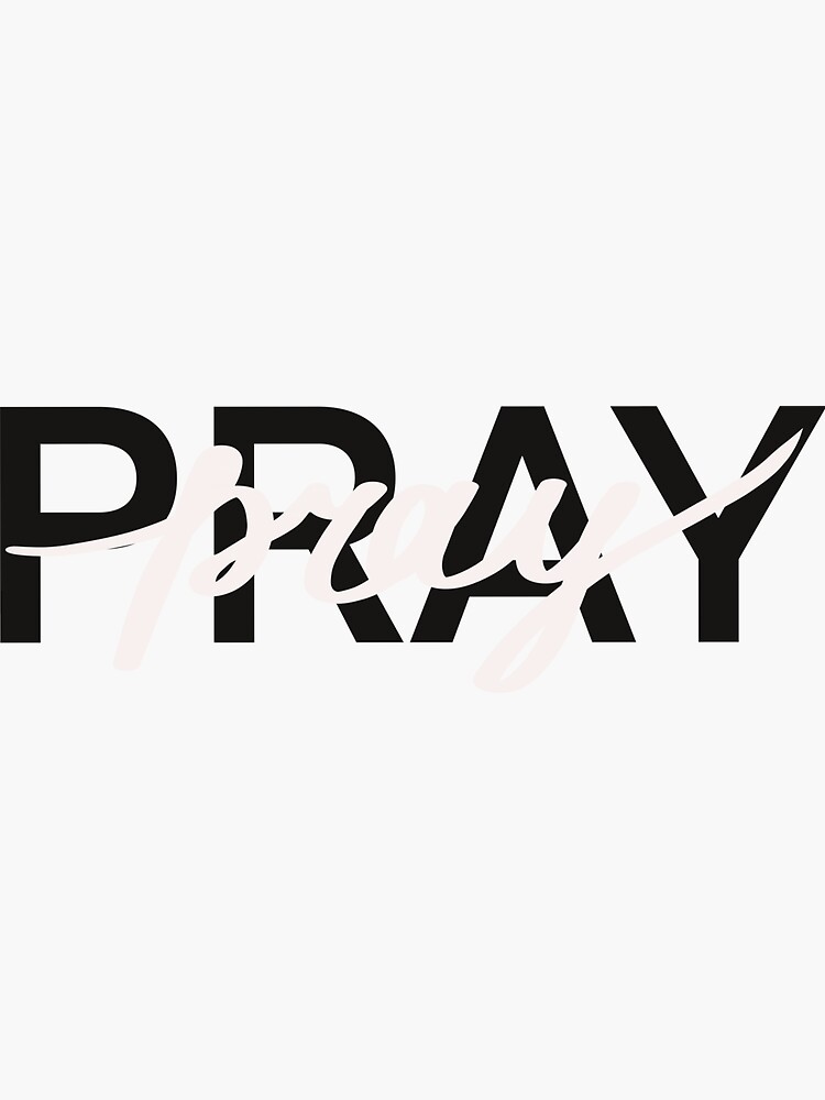 "Pray. Motivational quote. Lettering " Sticker for Sale by Drevych-shop ...