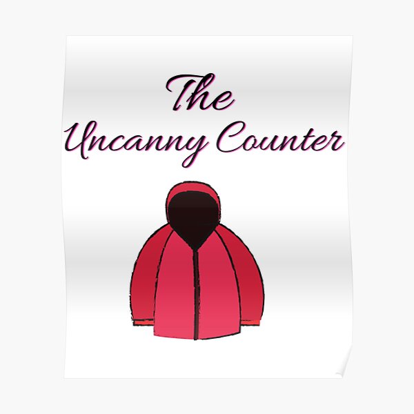 "The Uncanny Counter " Poster for Sale by Robert5325 | Redbubble