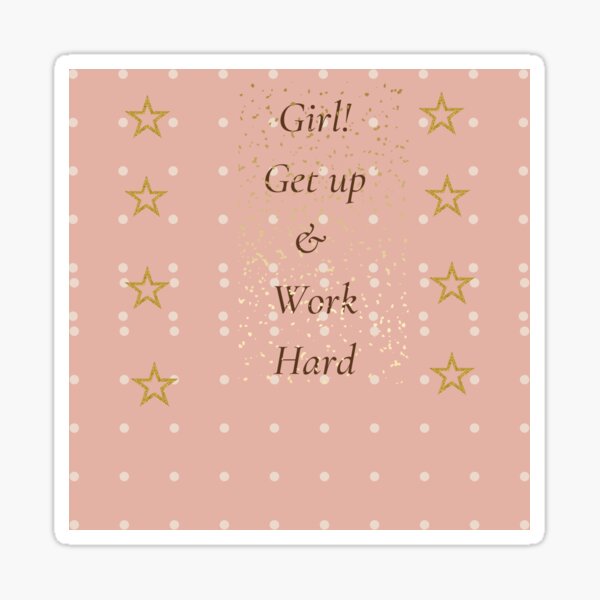 "Encouraging girl Quotes" Sticker for Sale by Jamzystore | Redbubble
