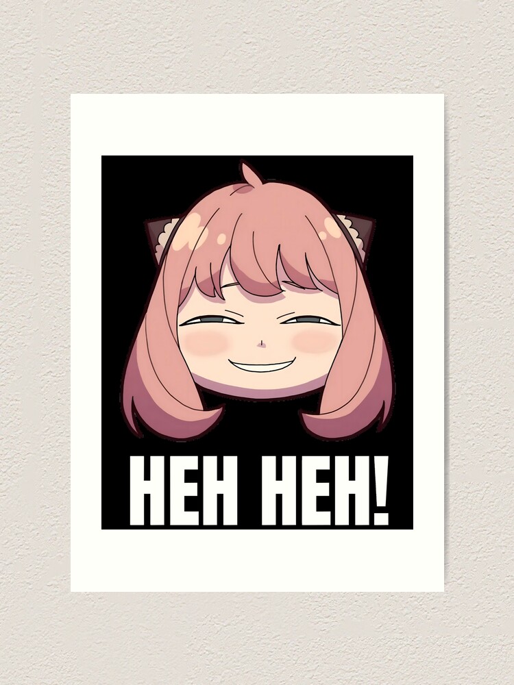 "Spy x Family - Anya Heh Heh" Art Print for Sale by JavanTest | Redbubble