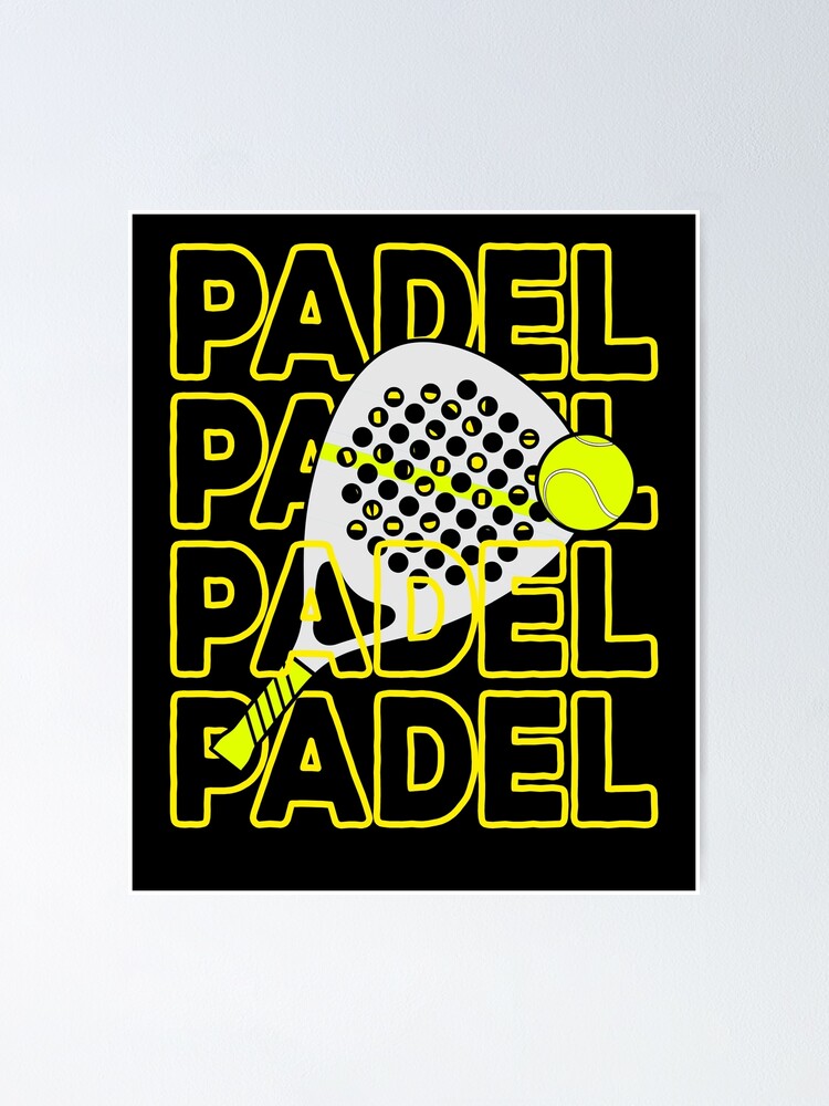 "Padel Player Sport Coach Fan Padel Tennis Training" Poster for Sale by ...