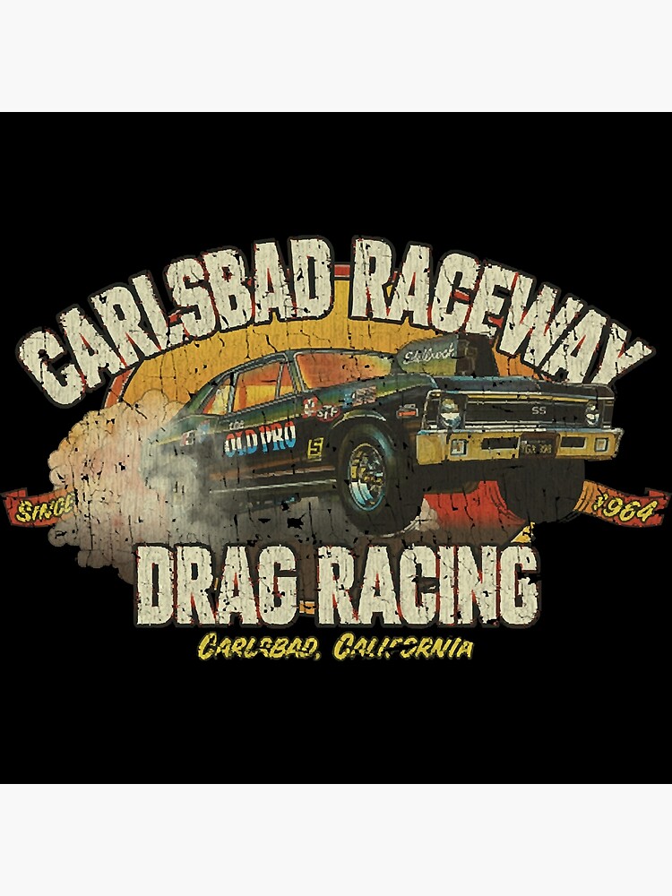 "Carlsbad Raceway Drag Racing 1964" Poster for Sale by Peaormi283 ...