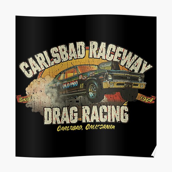 "Carlsbad Raceway Drag Racing 1964" Poster for Sale by Peaormi283 ...