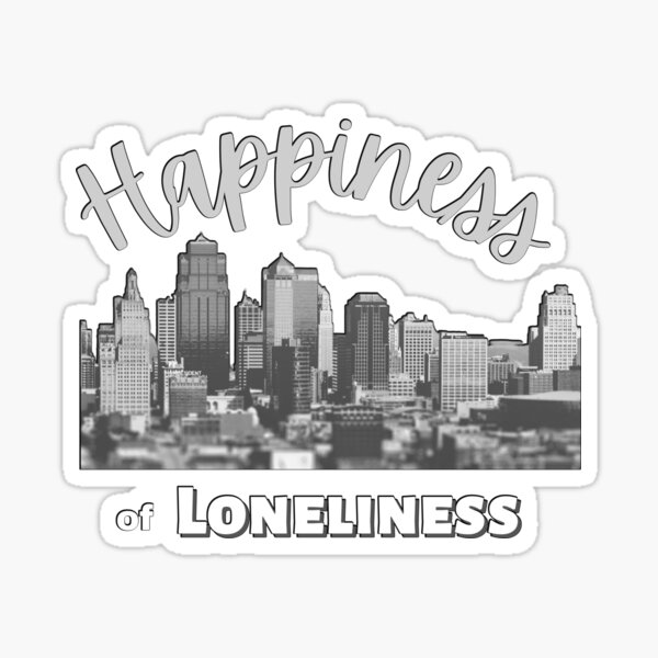 "Big city happiness of loneliness" Sticker for Sale by AEROSPACE-IND ...