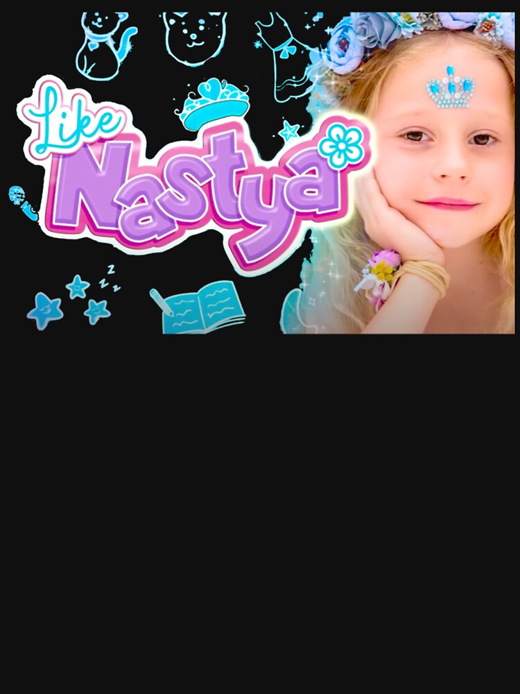 "Like nastya (6)" T-shirt for Sale by LindsiFonder2 | Redbubble | like ...