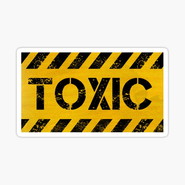 "Toxic" Sticker for Sale by Sundaymarket | Redbubble