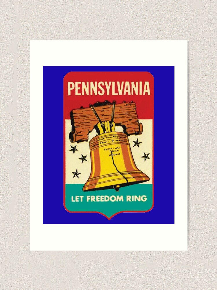"Vintage Pennsylvania Liberty Bell Let Freedom Ring 00407" Art Print by ...