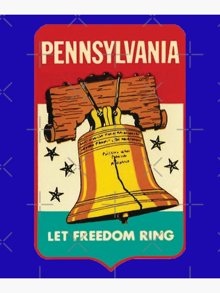 "Vintage Pennsylvania Liberty Bell Let Freedom Ring 00407" Art Print by ...