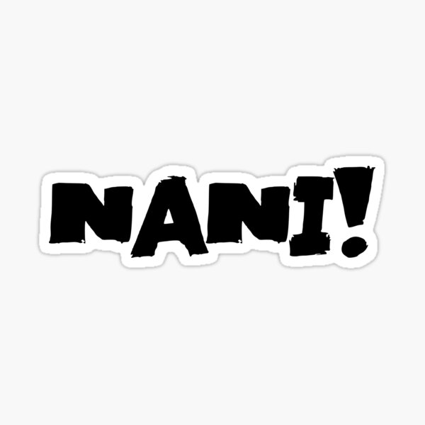 "Nani Quotes Monochrome White" Sticker for Sale by Meepuruproject ...
