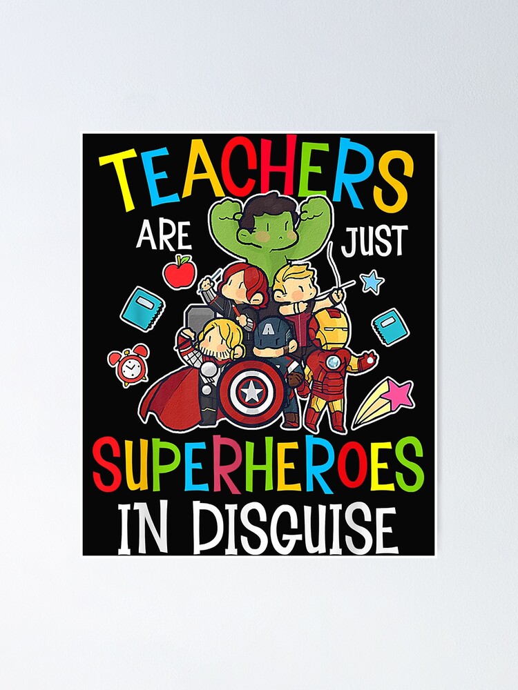 "Teachers Are Superheroes Funny Back to School Teacher Gifts" Poster ...