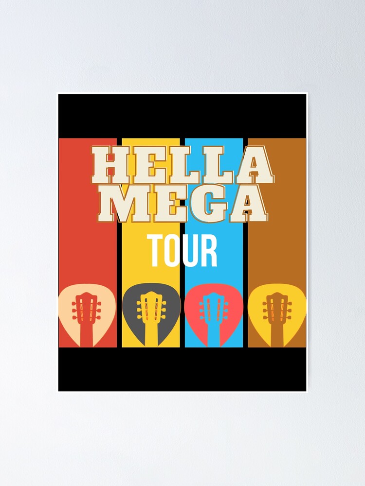 "hella mega tour " Poster for Sale by CustomBlank | Redbubble