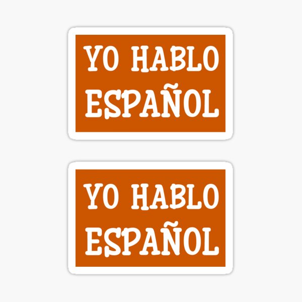 "Yo Hablo Español," Sticker for Sale by Design-Maniya | Redbubble