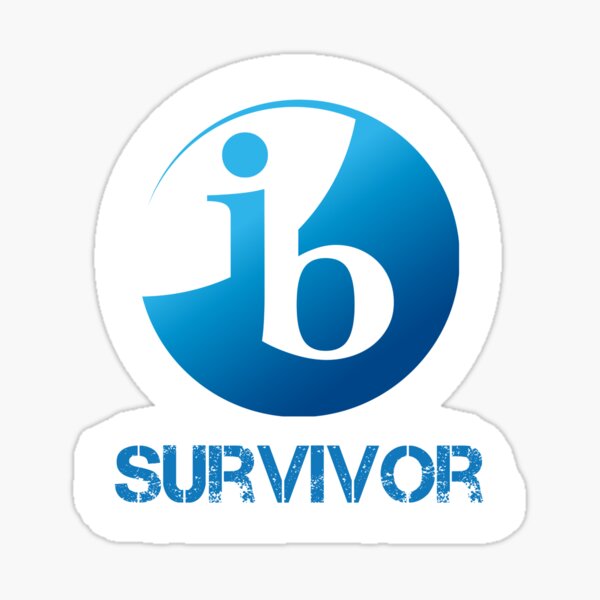 "International baccalaureate, ib survivor" Sticker for Sale by ...