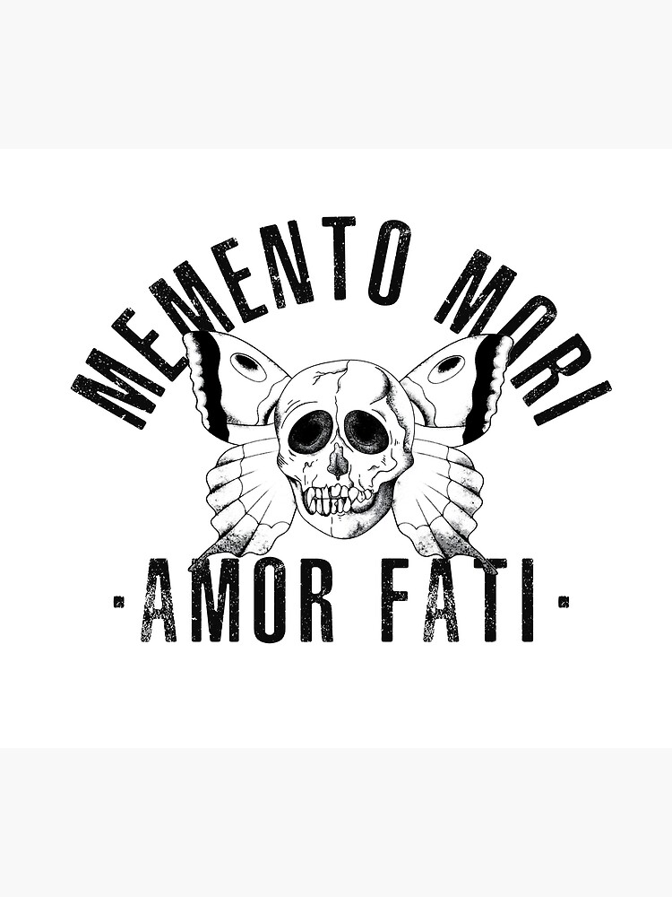 "MEMENTO MORI AMOR FATI" Poster for Sale by TheWiseStore | Redbubble