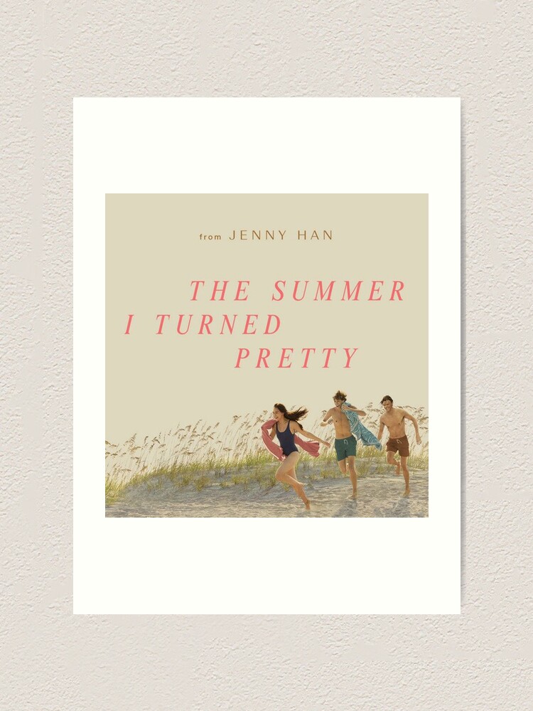 "It was the summer I turned pretty poster" Art Print for Sale by ...