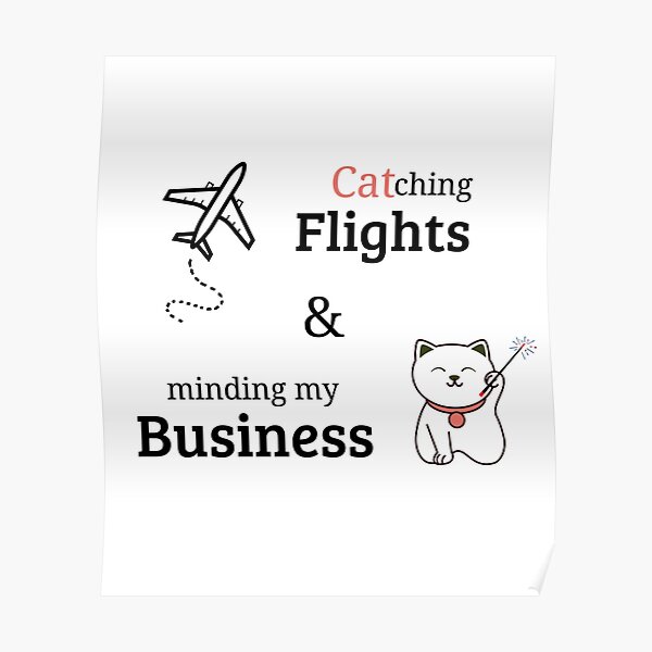 "Catching Flights Not Feelings & Minding My Business - Funny Cat Memes ...