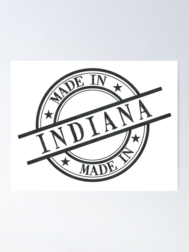 "Made In Indiana Stamp Style Logo Symbol Black" Poster for Sale by ...