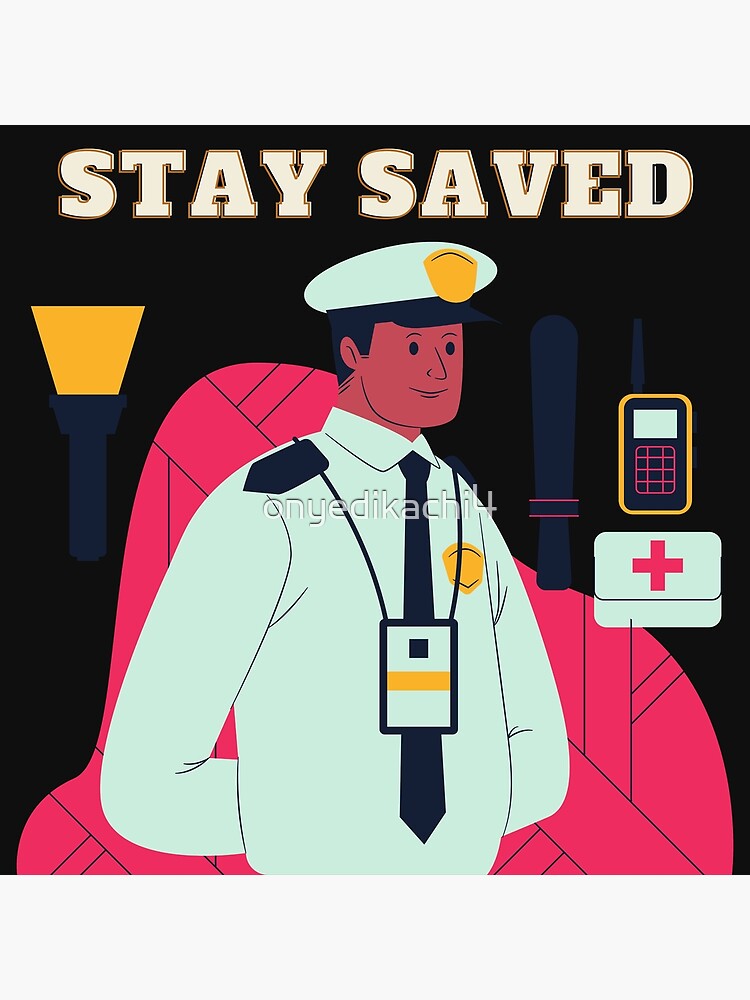 "please do stay saved" Poster for Sale by onyedikachi4 | Redbubble
