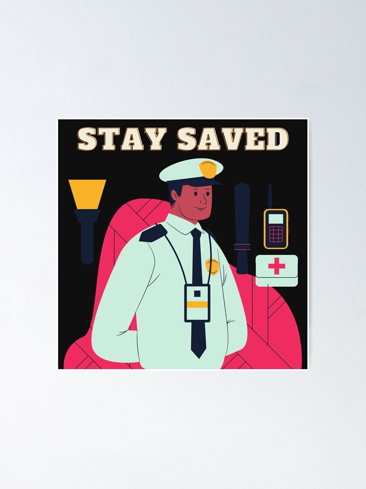 "please do stay saved" Poster for Sale by onyedikachi4 | Redbubble