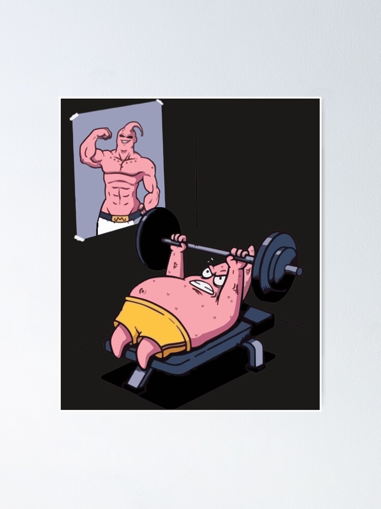 "Majin Buu vs Patrick - Funny Motivational Gym" Poster for Sale by ...