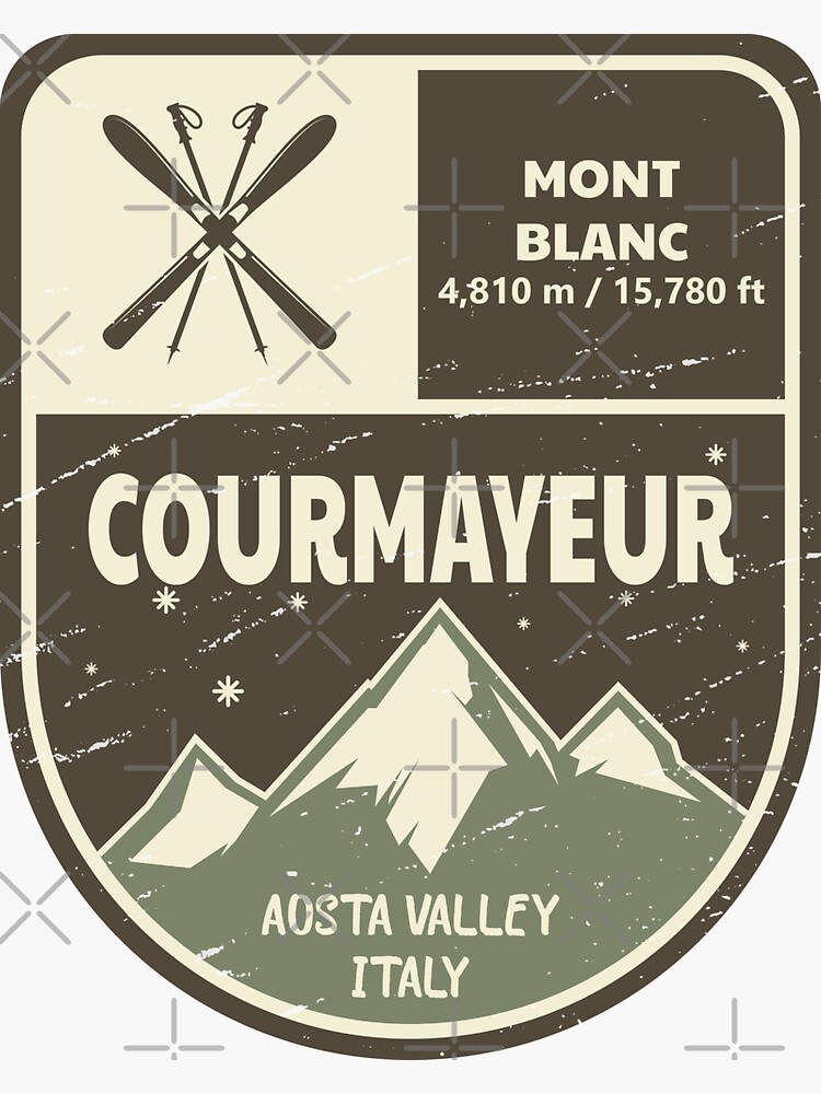 "Courmayeur Aosta Valley Mont Blanc Italy" Sticker for Sale by ...