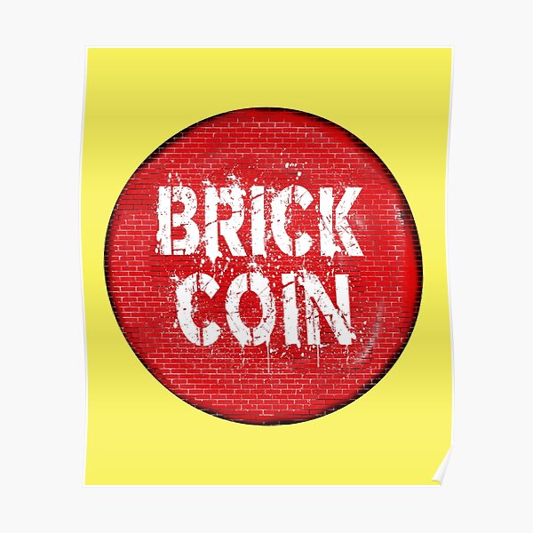 "Bitcoin Crypto Liquid Gold Brick Coin Funny Meme" Poster for Sale by ...