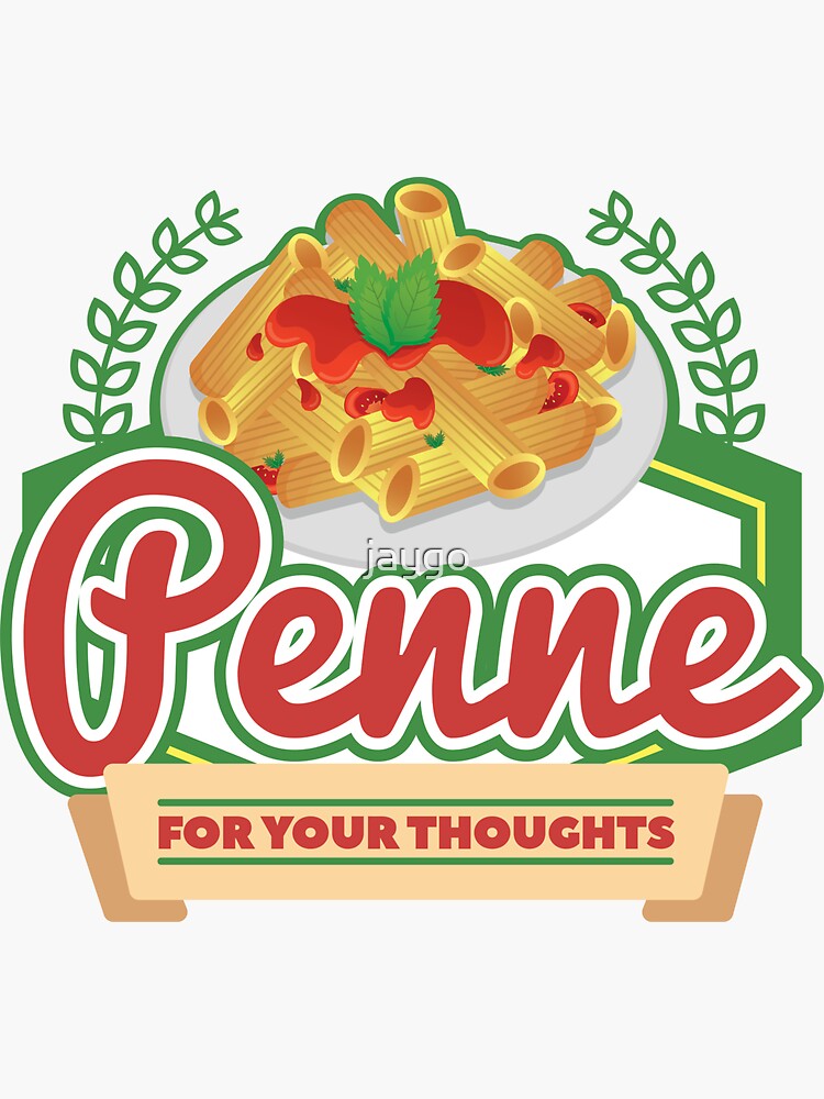 "Penne for Your Thoughts Funny Pasta Pun" Sticker for Sale by jaygo ...