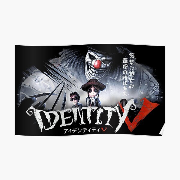 "IDENTITY V" Poster for Sale by viviennebruce | Redbubble