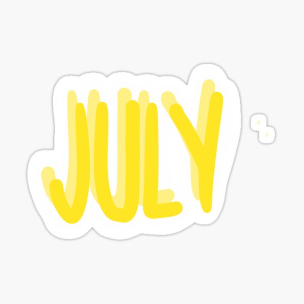 "July " Sticker for Sale by canadiangeese | Redbubble