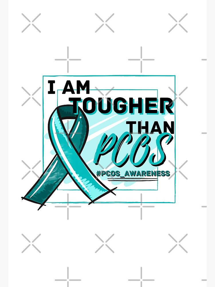 "I AM TOUGHER THAN PCOS PCOS AWARENESS - Polycystic Ovary Syndrome Teal ...