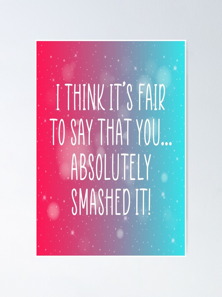 "You Smashed It. new job congratulations, well done" Poster for Sale by ...