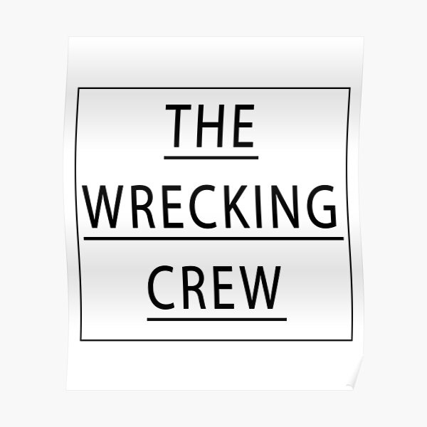"The Wrecking Crew First Call Gang The Clique" Poster for Sale by ...