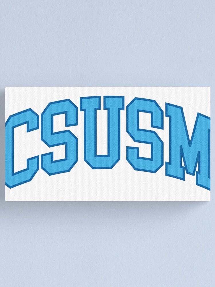 "csusm - college font curved" Canvas Print for Sale by scollegestuff ...