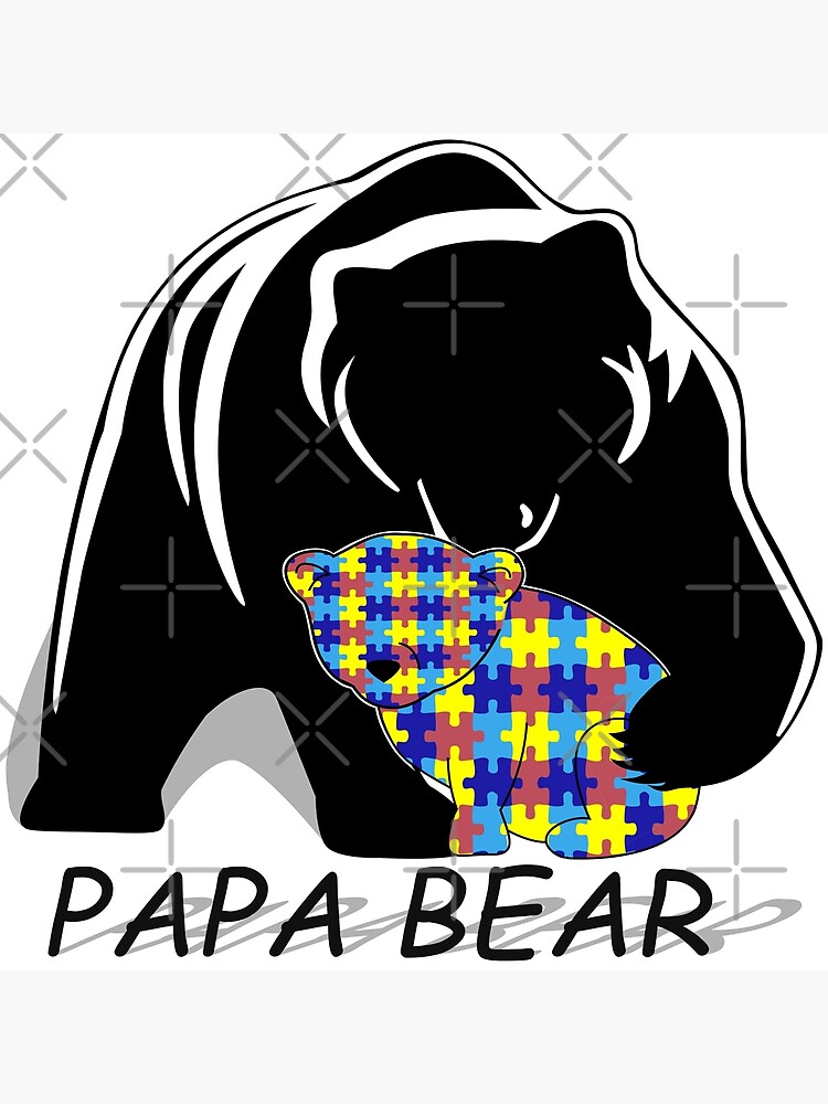 "Autism Awairness Papa Bear" Poster for Sale by Lad4ms | Redbubble