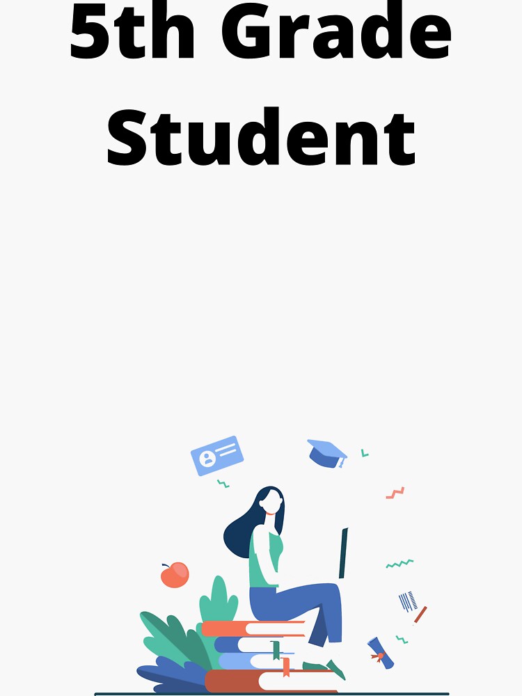 5th Grade Female Student All Accessories Sticker For Sale By Bayoud 5th-grade-female-student-all-accessories-sticker-for-sale-by-bayoud