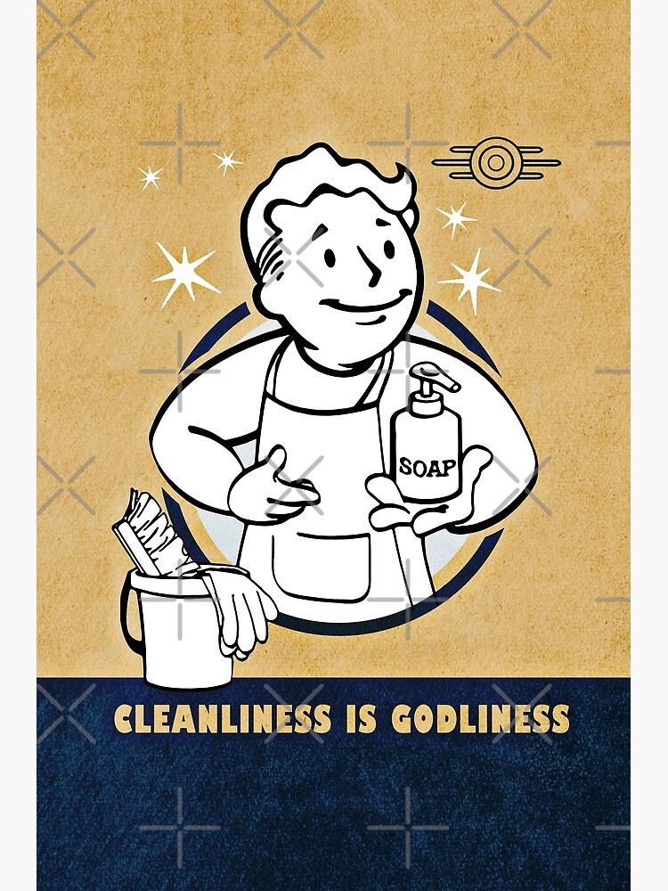 "Cleanliness is Godliness┃ Fallout 4 Boy Poster 11/14 ┃Vault-Tec All In ...
